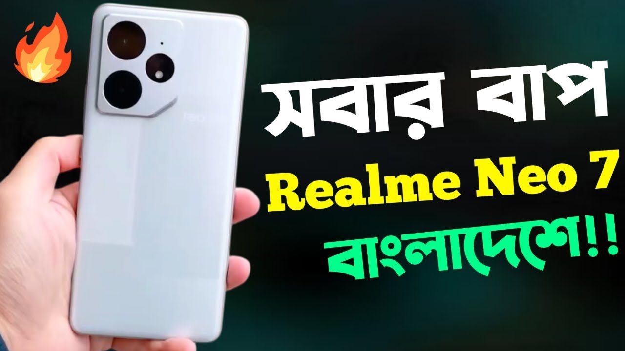 Realme Neo 7 Review সেরা ধামাকা🔥।Realme Neo 7 Price in Bangladesh - YouTube
