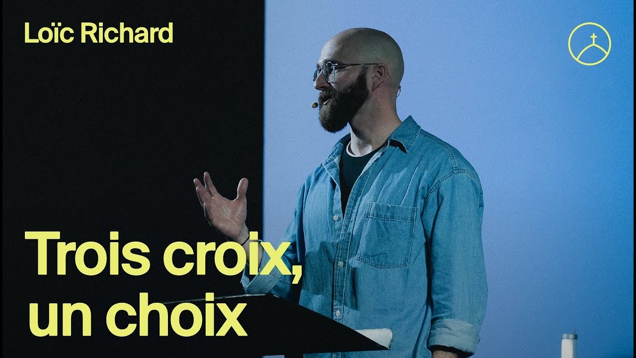 Trois croix, un choix - Loïc Richard | la Chapelle en ligne - YouTube