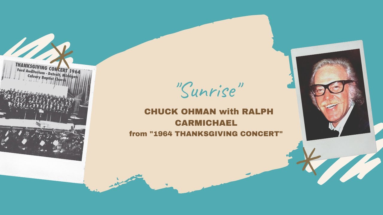 "Sunrise" - Chuck Ohman & Ralph Carmichael (1964) - YouTube