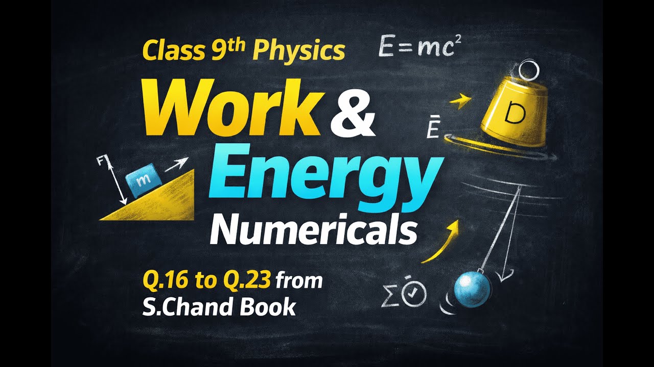 class 9th physics work and energy numericals - YouTube