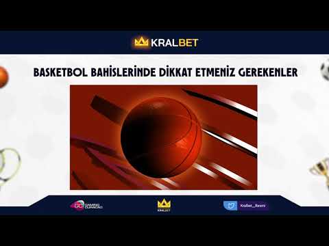 Basketbol Bahislerinde Dikkat Etmeniz Gerekenler - Analiz