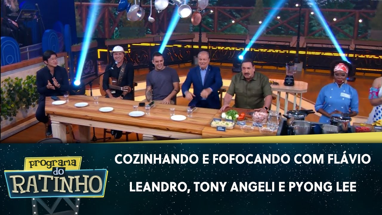 Cozinhando e Fofocando com Flávio Leandro, Tony Angeli e Pyong Lee ...