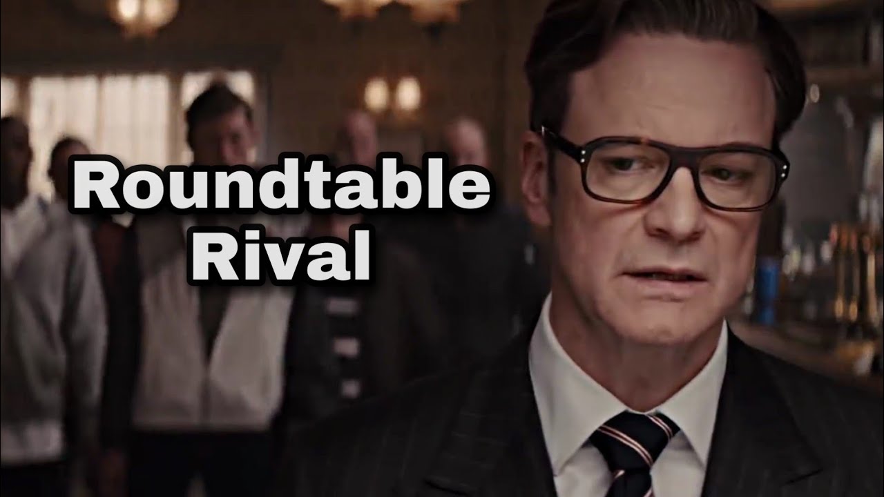 KINGSMAN || Roundtable Rival ( GENTLE MEN) - YouTube