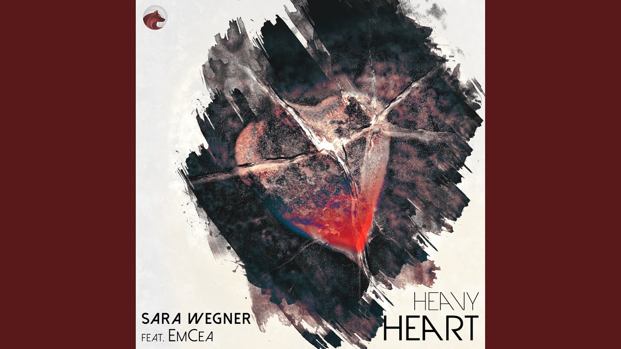 Heavy Heart (feat. Emcea) - Sara Wegner: Song Lyrics, Music Videos ...