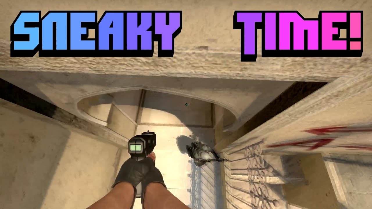 SNEAKY TIME IN CSGO - YouTube