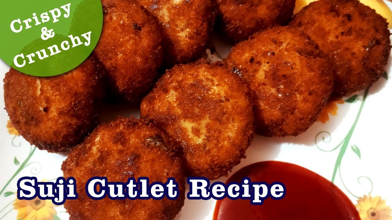 Easy suji cutlet recipe | crispy snack recipe | jhatpat सूजी के कटलेट ...