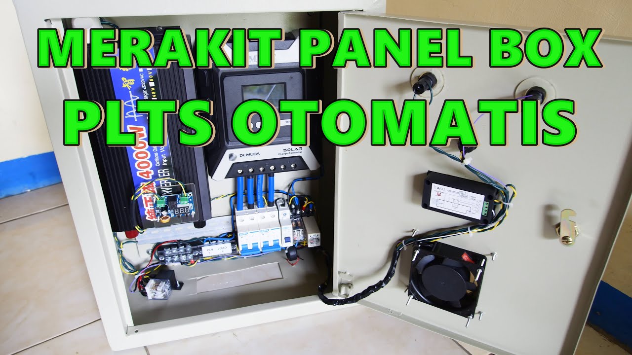 CARA MERAKIT RANGKAIAN PANEL BOX INSTALASI PLTS OFF GRID ATS RELAY ...