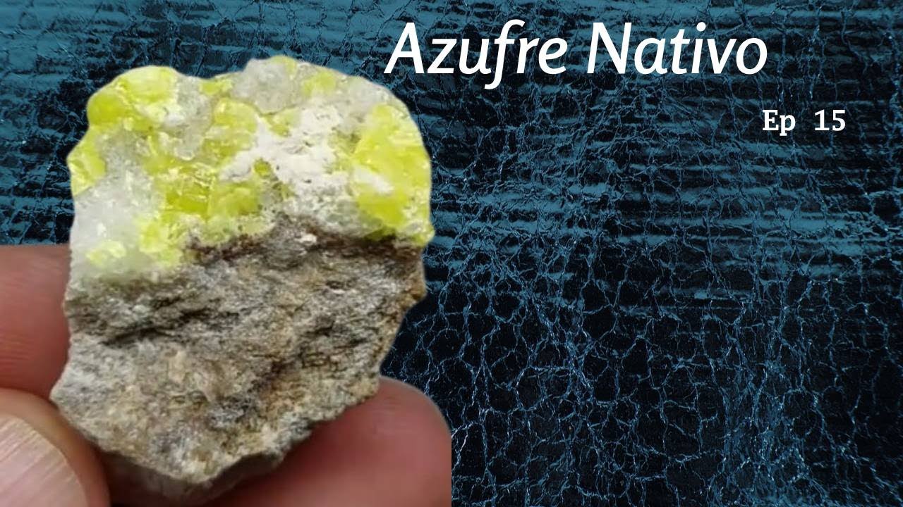 PIEDRAS y MINERALES PRECIOSOS COLECCIÓN #15 Azufre Nativo #Geomena ...