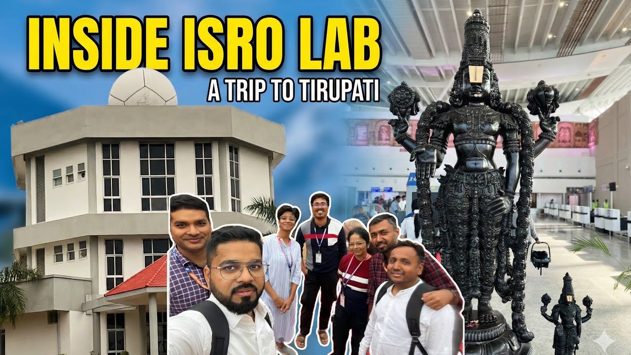 ISRO lab के अंदर ke नजारे 🚀 Traveling to Tirupati - YouTube