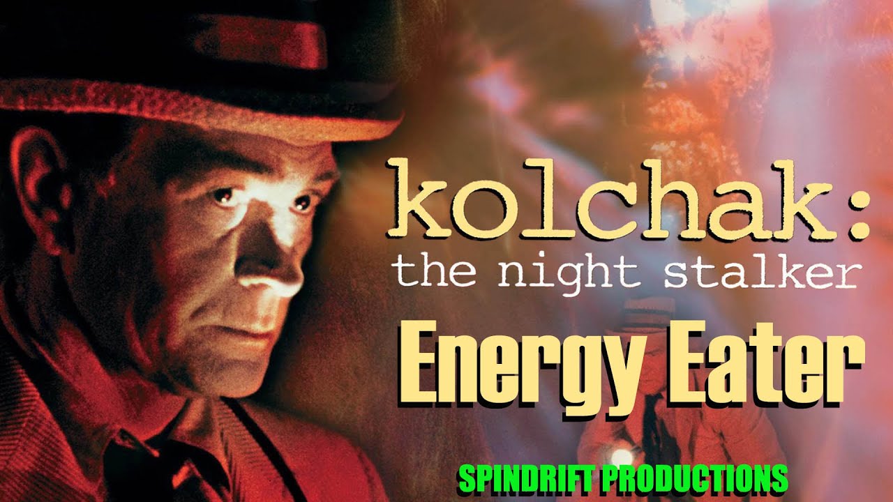 Kolchak - The Night Stalker "The Energy Eater" Part 1 - YouTube