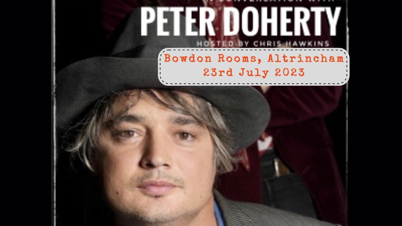 Peter Doherty Live at Bowdon Rooms, Altrincham, 23rd July 2023 - YouTube