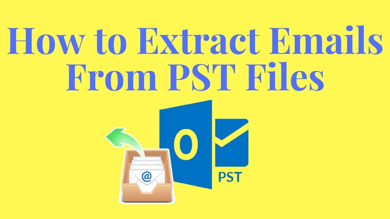 How To Extract Emails From PST Files Outlook Email Address Extractor how-to-extract-emails-from-pst-files-outlook-email-address-extractor