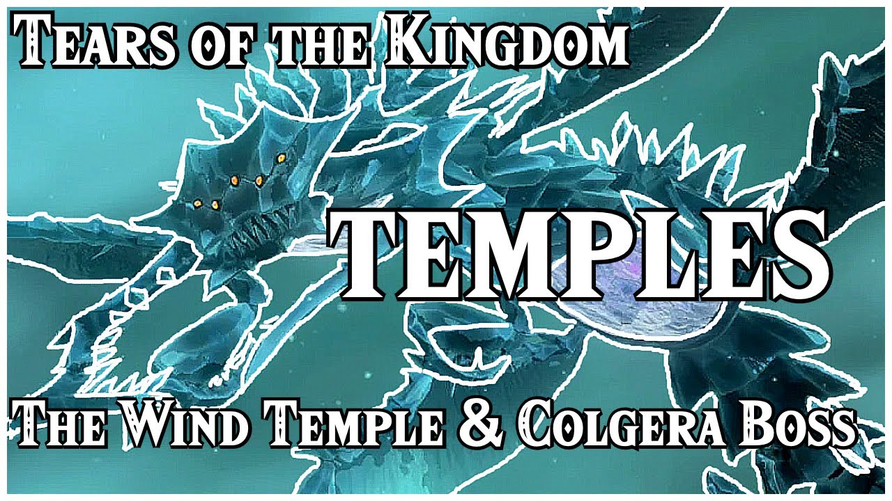 Beating The Wind Temple: The Stormwind Ark & Colgera Boss Fight - Tears ...