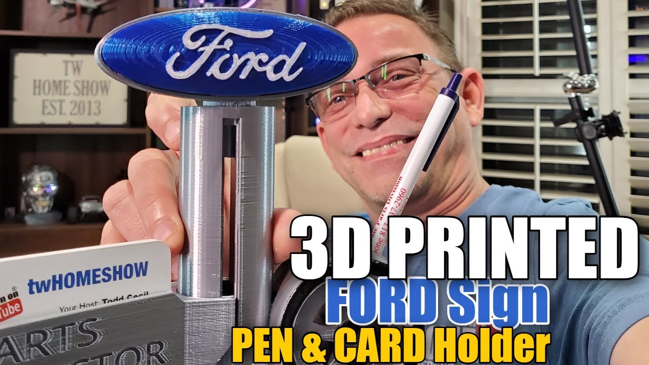 3D PRINTED Project | FORD Rotating Sign | PEN Holder and BUSINESS CARD ...