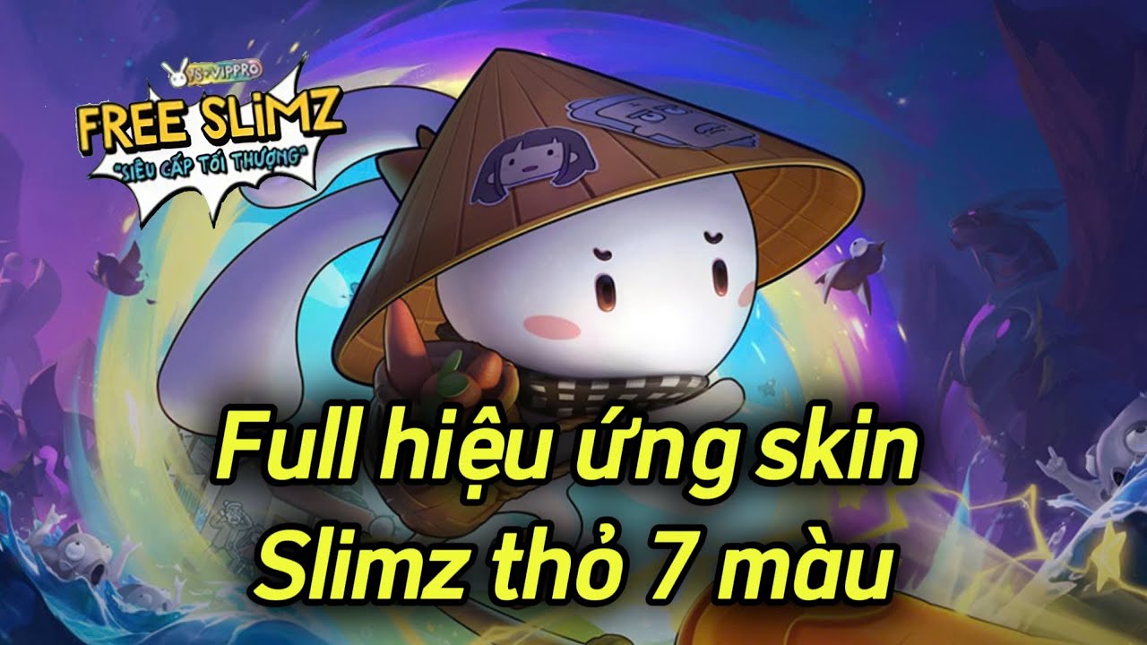 FULL HIỆU ỨNG SKIN SLIMZ THỎ 7 MÀU - YouTube