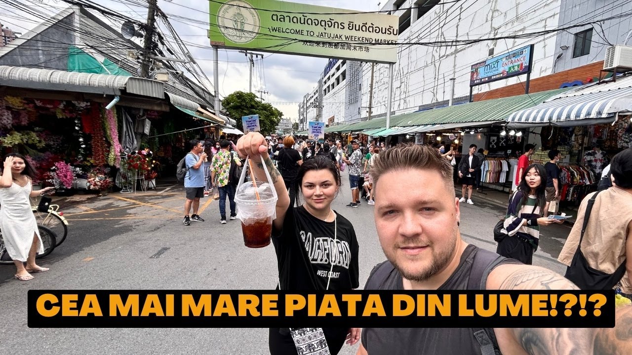 Piata de weekend Chatuchak din Bangkok, cea mai mare piata din lume ...