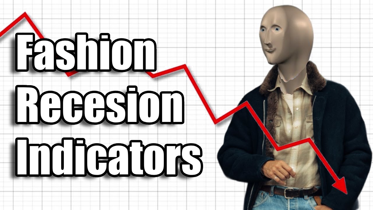 Using Fashion to Predict the Recession! - YouTube
