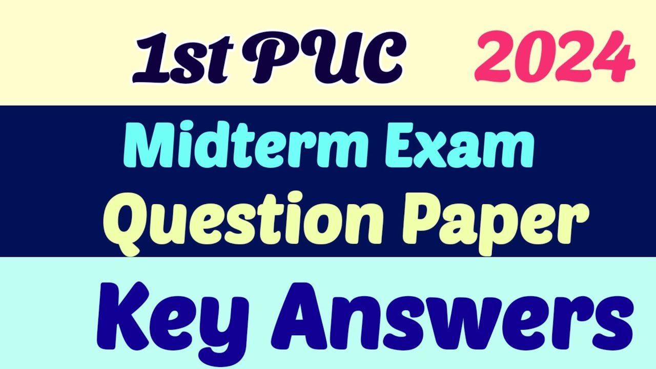 1st PUC English Midterm Exam Question Paper With Key Answers 2024 Exam ...