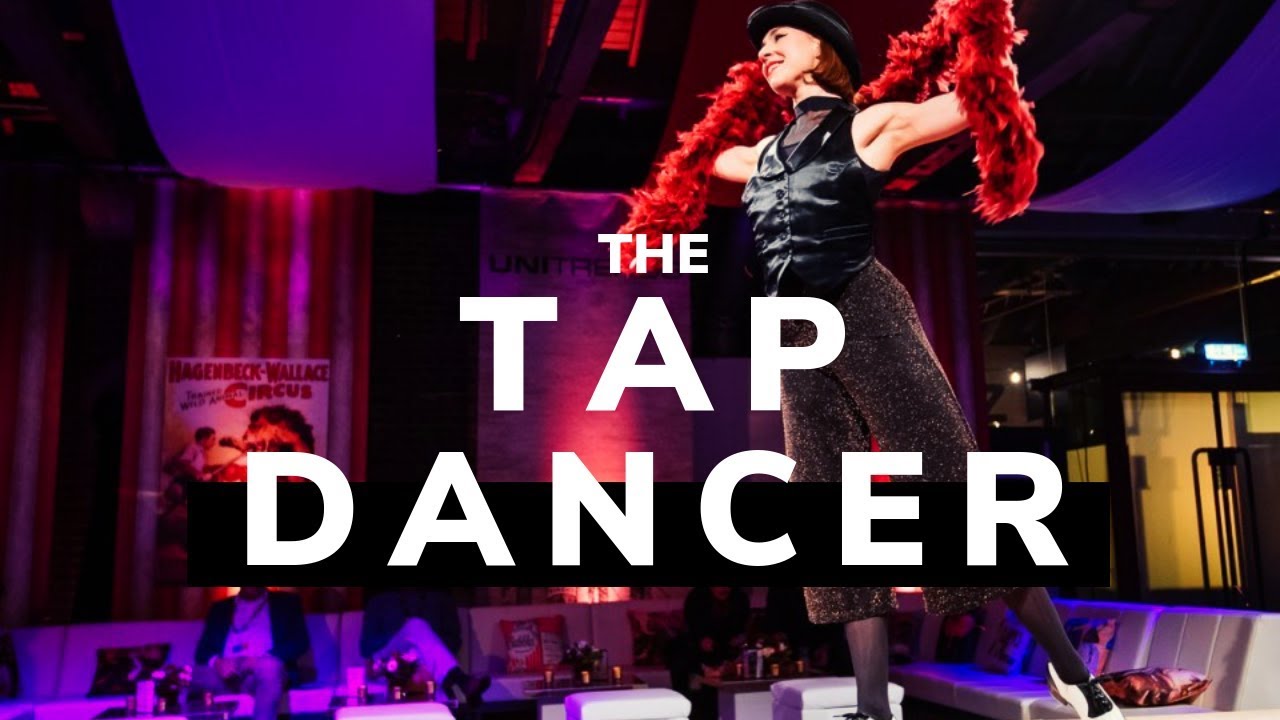 The Tap Dancer // Book Now at Warble Entertainment - YouTube