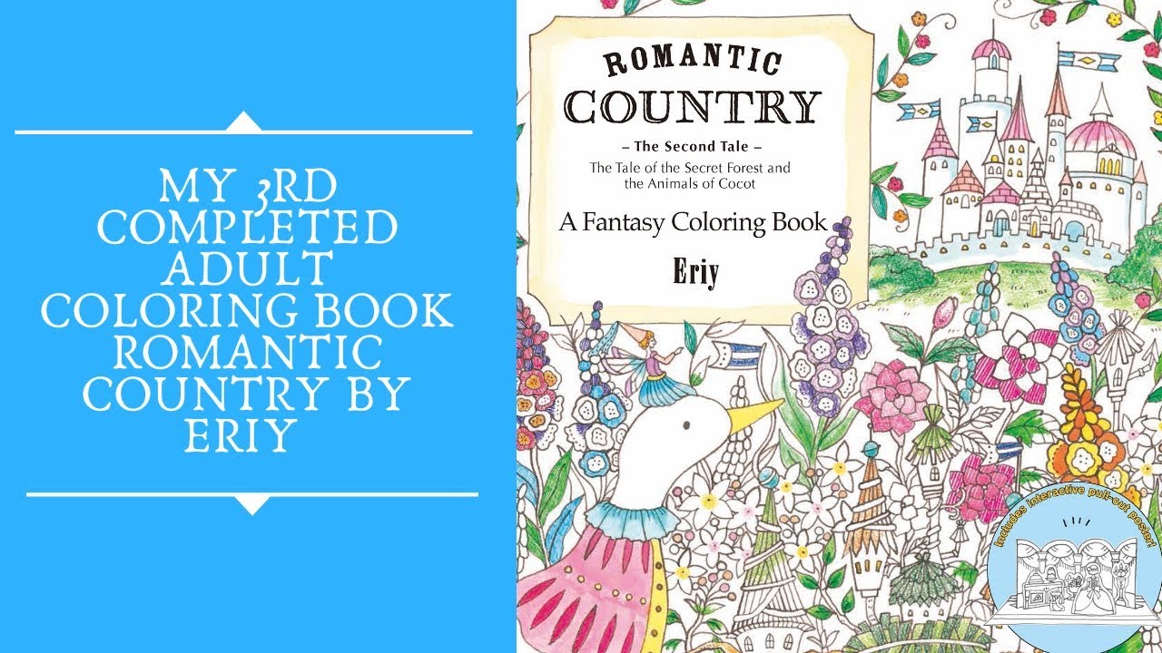 My 3rd Completed Coloring Book ~ Romantic Country by Eriy - YouTube