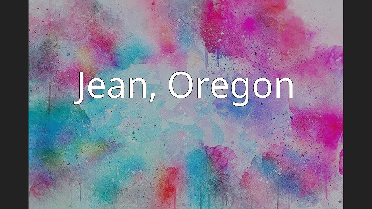 Jean, Oregon - YouTube