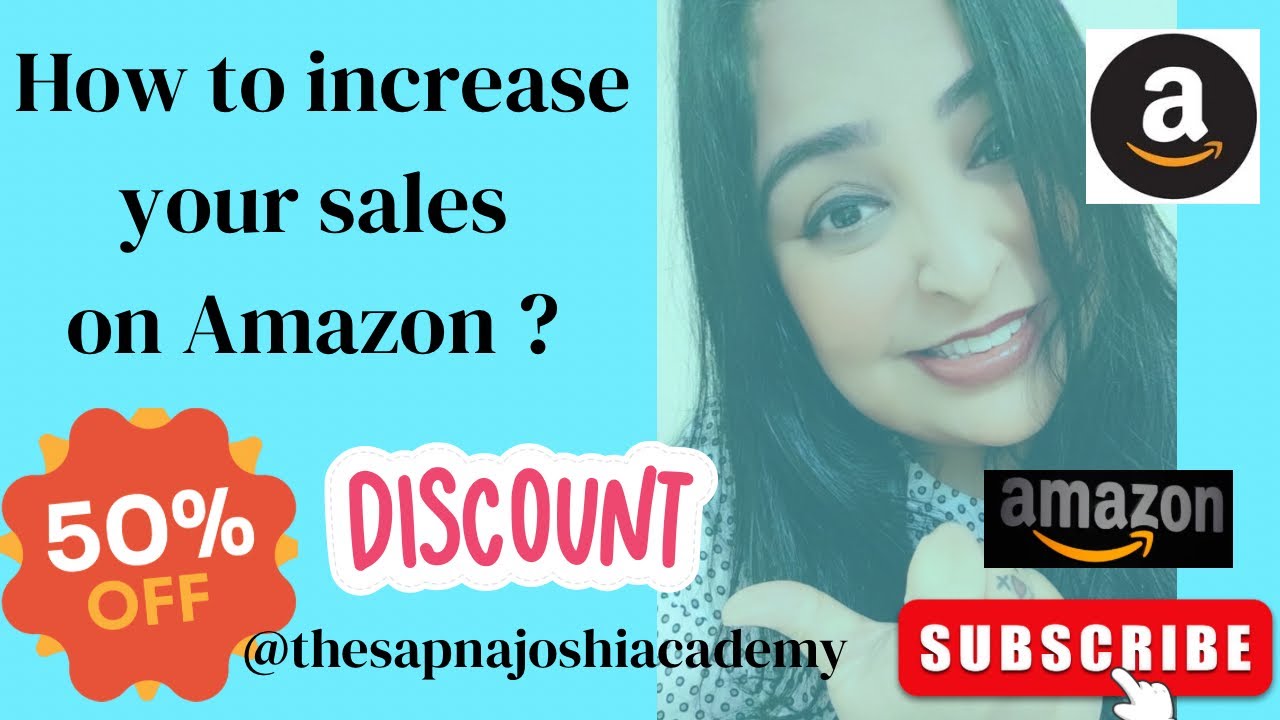 How to Boost your sales on your Amazon Seller Account ? | Discount ...