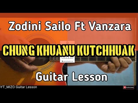 Zodini Sailo Ft Vanzara - Chung khuanu kutchhuak (Guitar Lesson/Perhdan) - YouTube