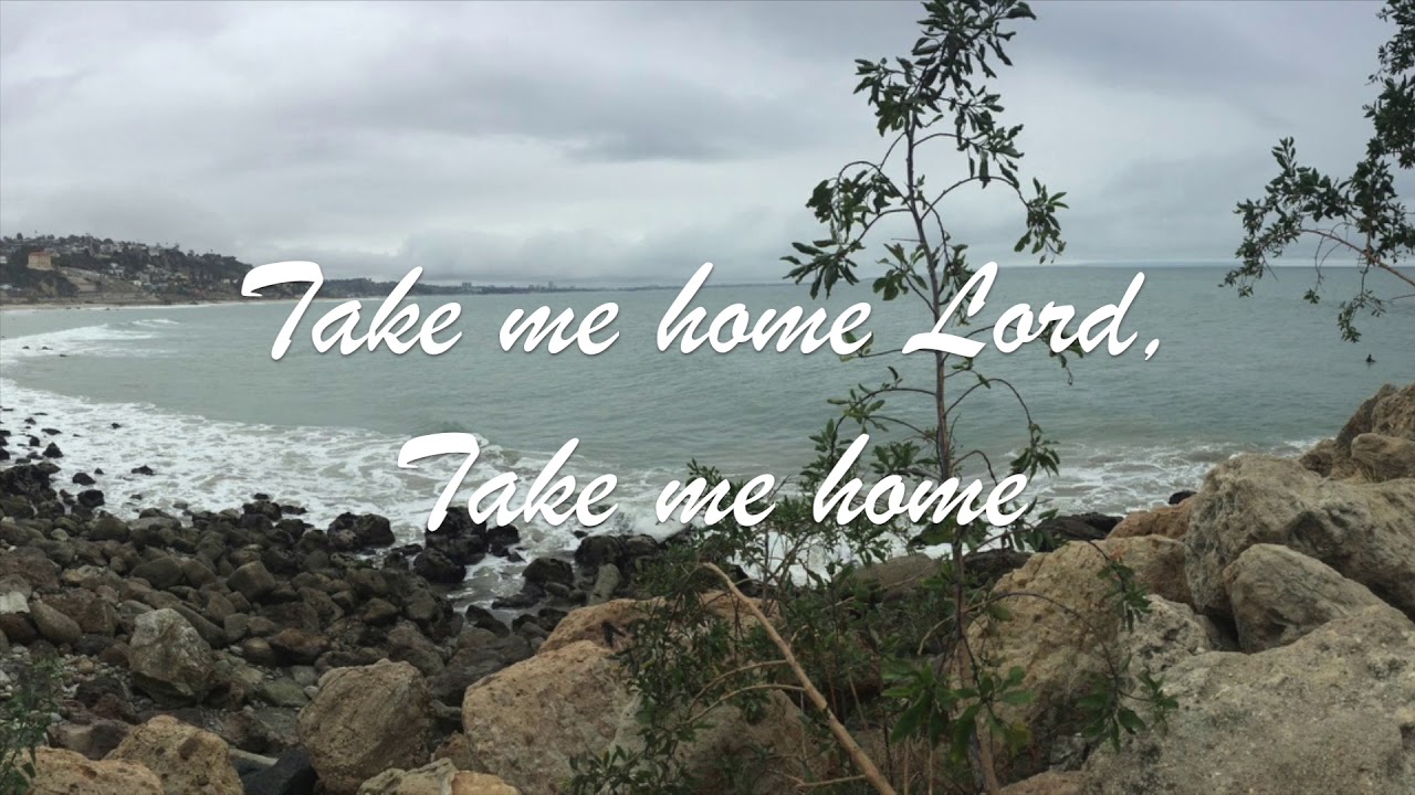 Take Me Home Lord - Cindy Lawrence - *Gospel Music* - YouTube