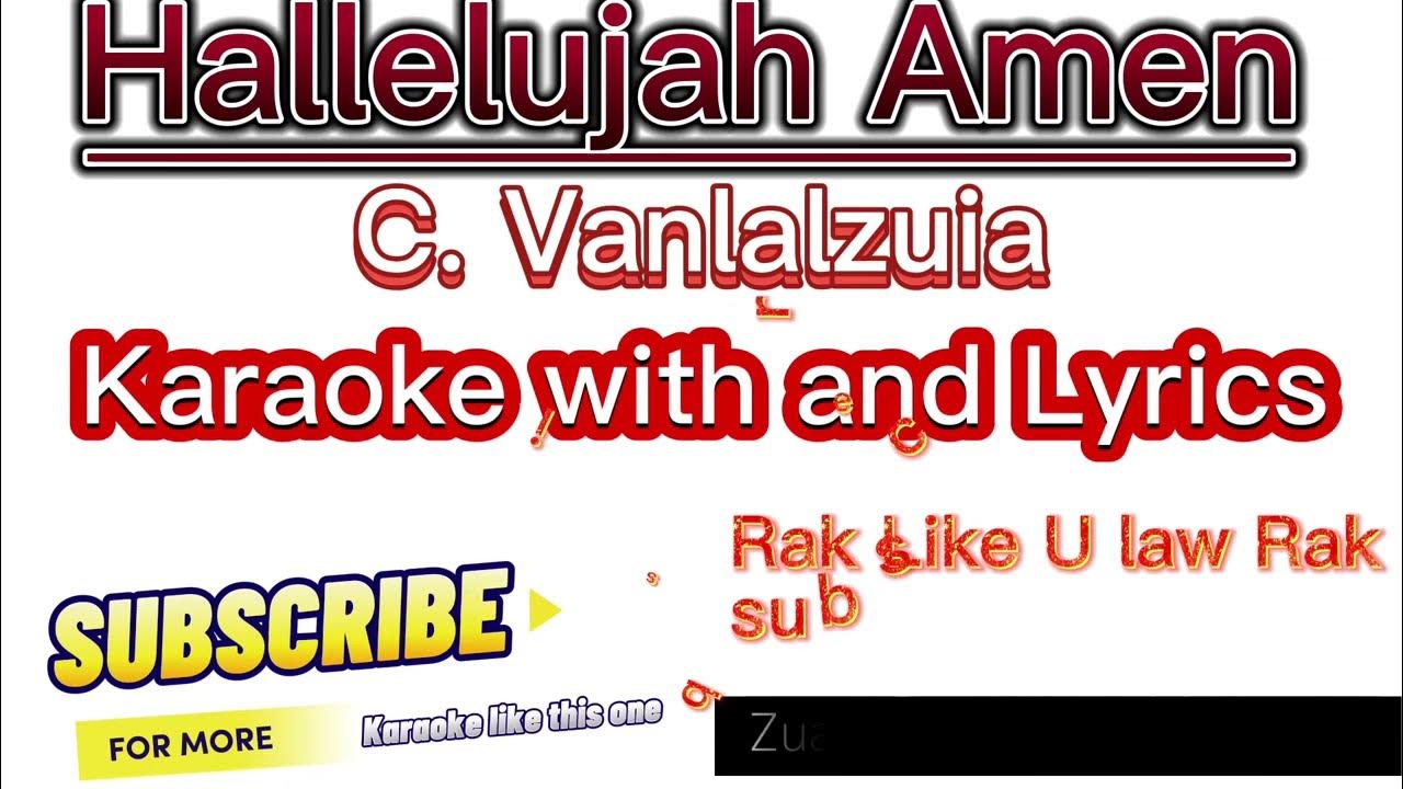Heleluiah Amen C.Vanlalzuia Karaoke with lyrics || Mizo pathian hla - YouTube
