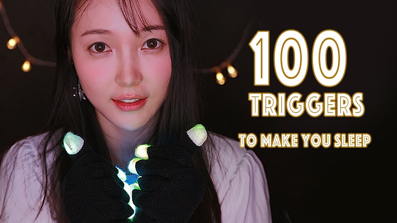 27 ASMR 100 Triggers to help you sleep - YouTube
