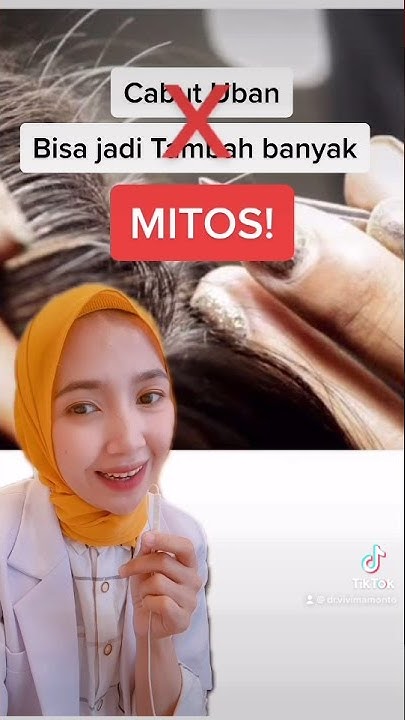 Dicabut, uban malah tambah banyak? Boleh gak sih cabut uban? - YouTube