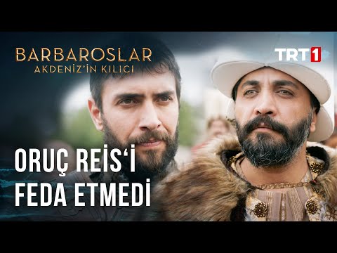 Oruç Reis Deryalardaki Kılıcımızdır! - Barbaroslar Akdeniz'in Kılıcı 24. Bölüm