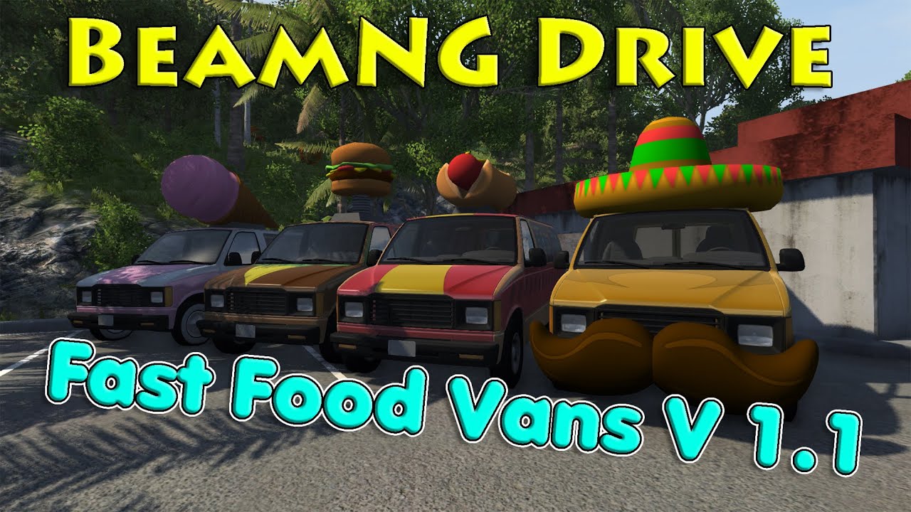 BeamNG Drive обзор мода ( Fast Food Vans V 1.1 ) - YouTube