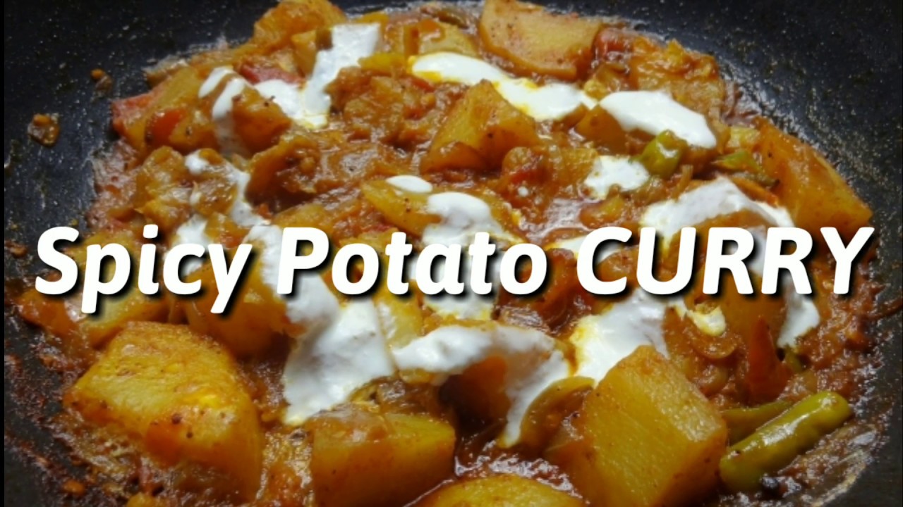 Spicy Aloo(Potato) Curry recipe | आलू करी | How to make Aloo(Potato ...