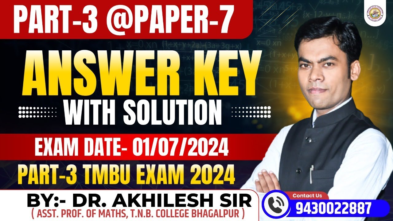 Answer Key || Paper--7 || TMBU Exam 2024 || By: Dr. Akhilesh Sir, Asst ...