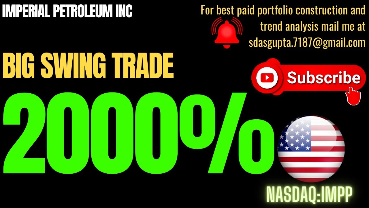 IMPERIAL PETROLEUM INC BIG SWING TRADE | IMPP STOCK NEWS - YouTube