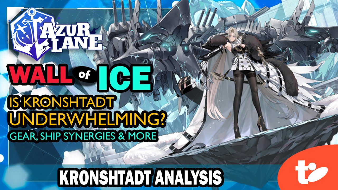 Weakest New UR? Making The Case for Kronshtadt | Azur Lane - YouTube