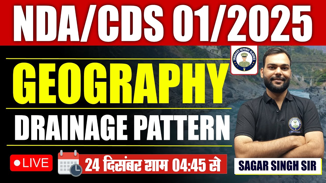 Drainage Pattern Geography || NDA / CDS / AFCAT / AIRFORCE X Y / ICG ...