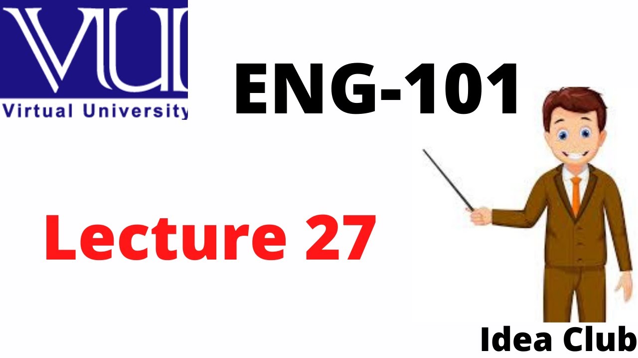 ENG-101 LECTURE 27 | Short lecture 27 | Virtual university | eng 101 ...
