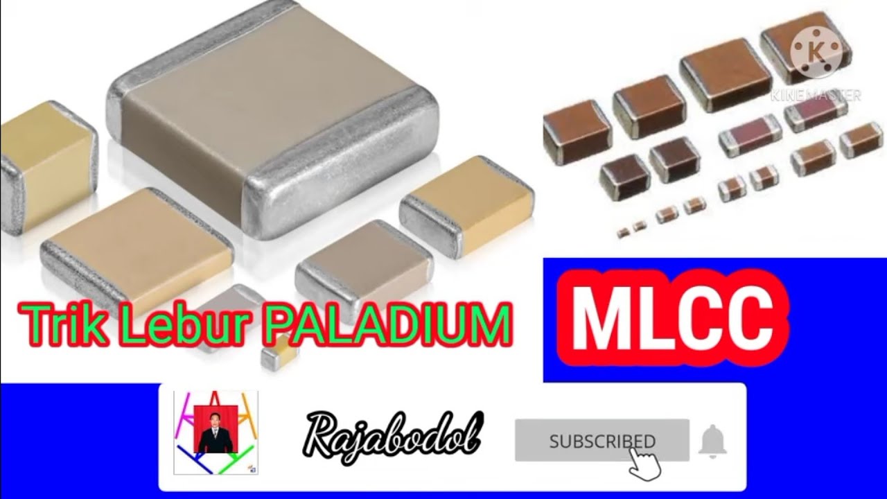 Mengatasi Gagal Olah PALLADIUM dari MLCC - YouTube