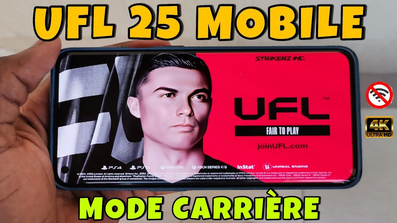 UFL 25 ANDROID OFFLINE - MODE CARRIÈRE Avec Tous les TOURNOIS ...