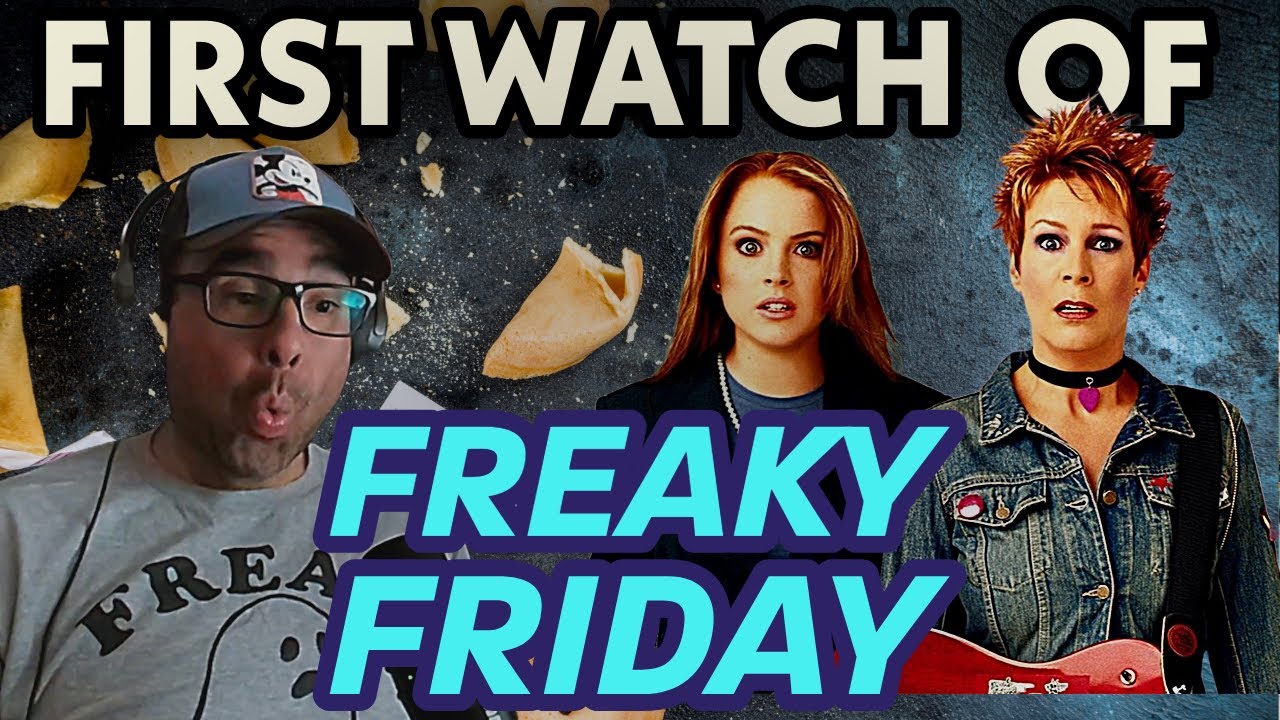 👯 FREAKY FRIDAY (2003) Reaction | Dino’s First Time: They Switched ...