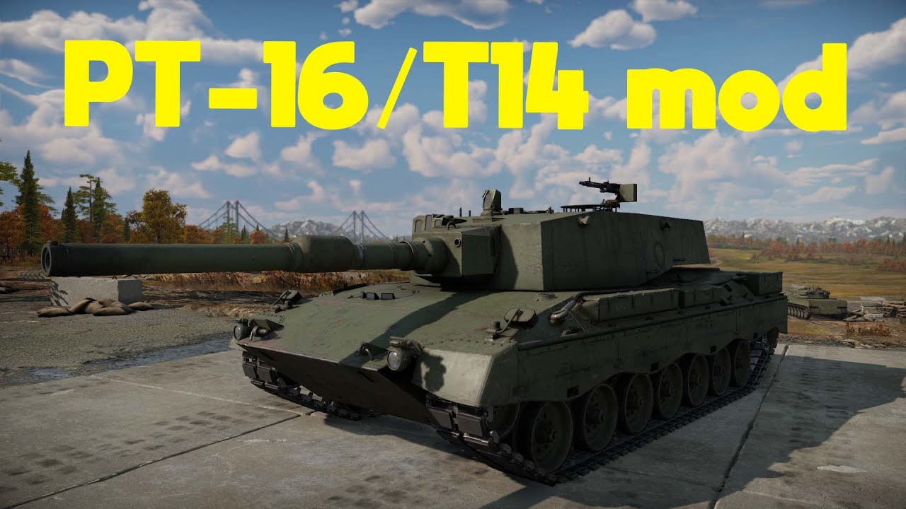 War Thunder - PT-16/T14 mod Analysis and Test Drive - Export Order ...
