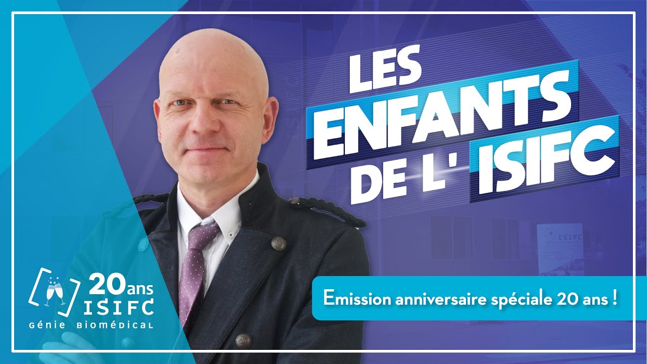 20 ans ISIFC - Les Enfants de l'ISIFC : Emission spéciale rétrospective ...