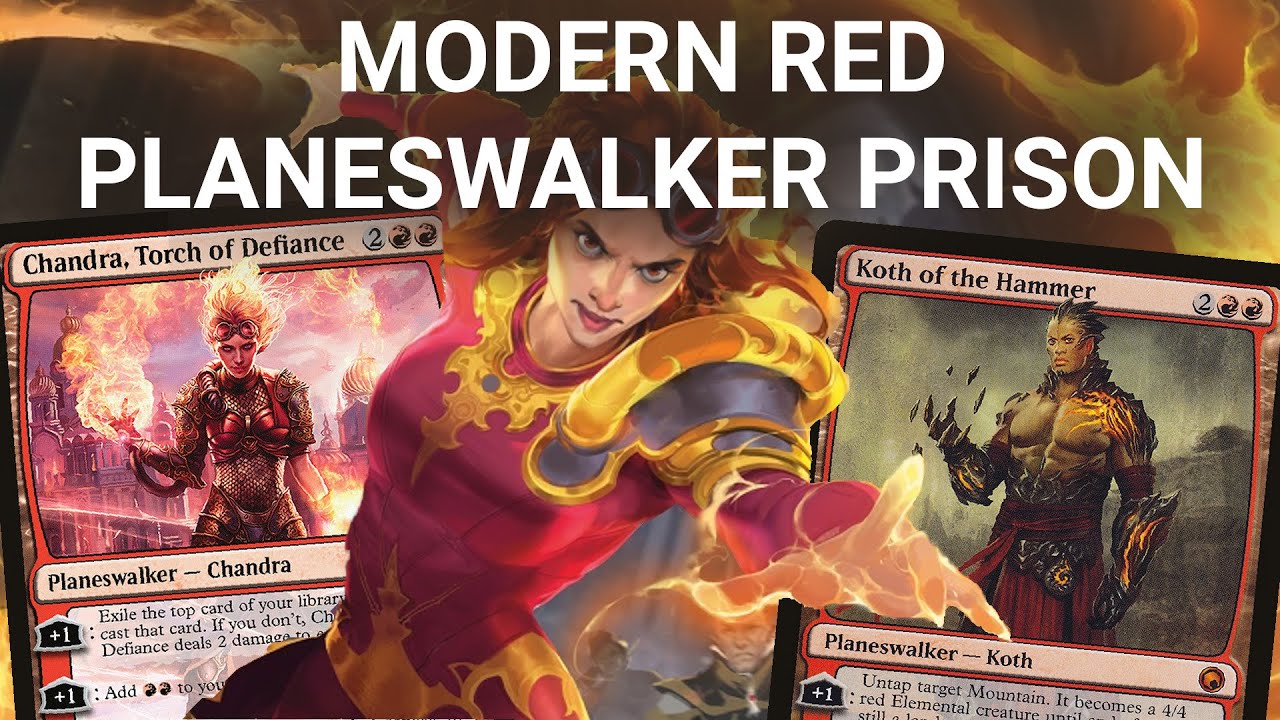 DRESSED TO KILL! Modern Mono-Red Planeswalker Prison. Chandra, Koth ...