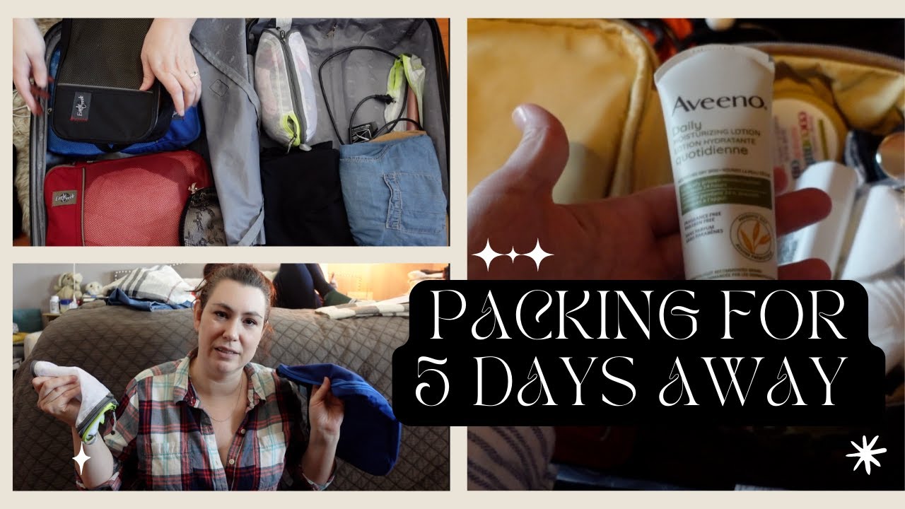 Packing for 5 Days Away (By Myself: How to Pack Efficiently for a Short ...