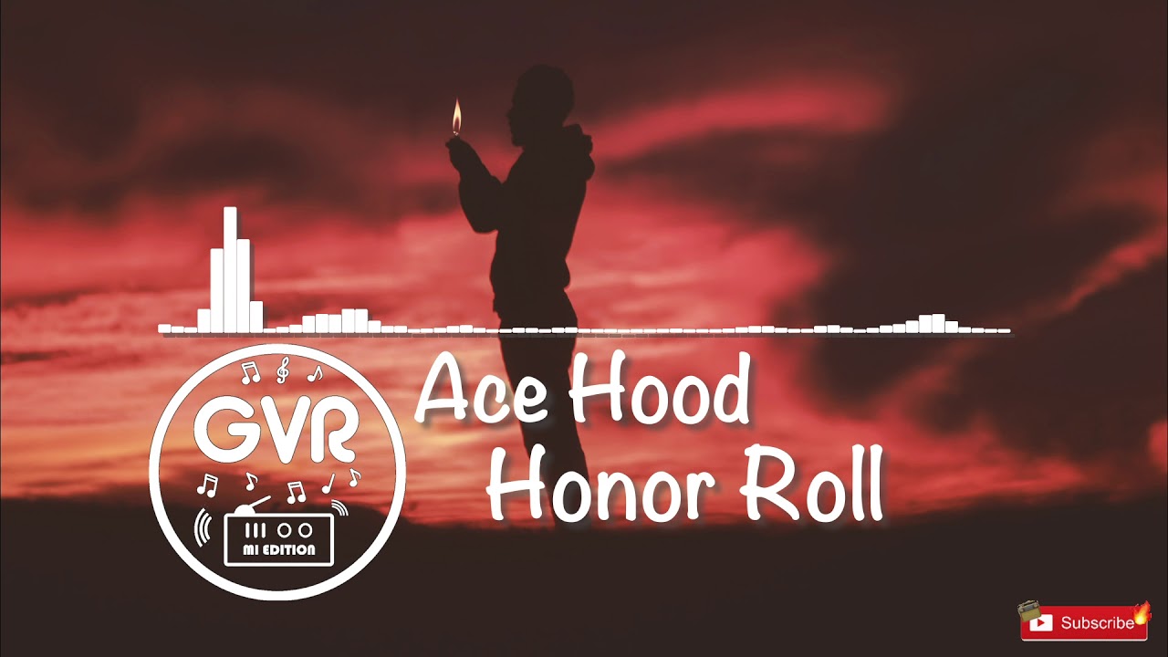 Ace Hood - Honor Roll - YouTube