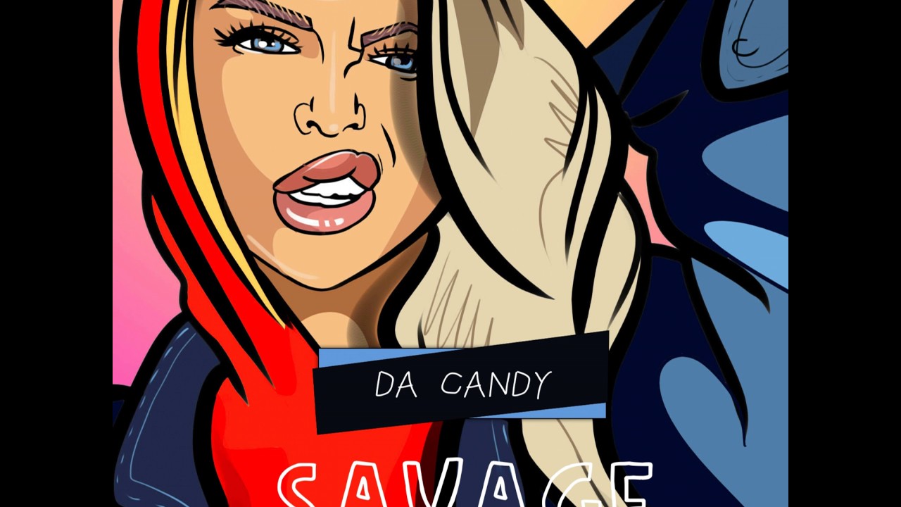 Da Candy: Savage - YouTube Music