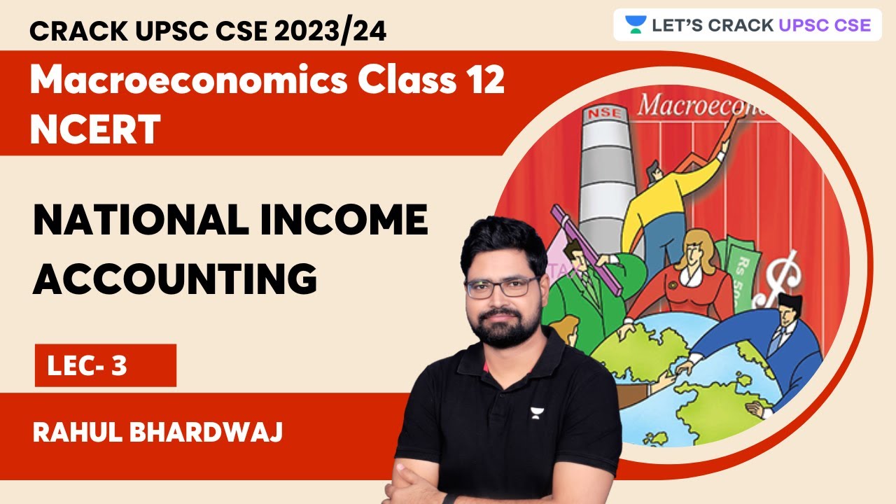 Complete Macroeconomics Class 12 NCERT | National Income Accounting ...