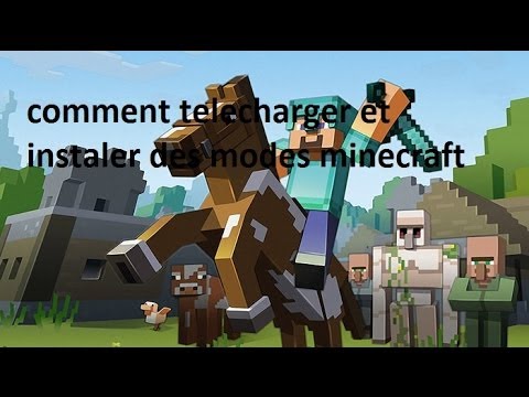 tuto comment telecharger et instaler un mod minecraft - YouTube